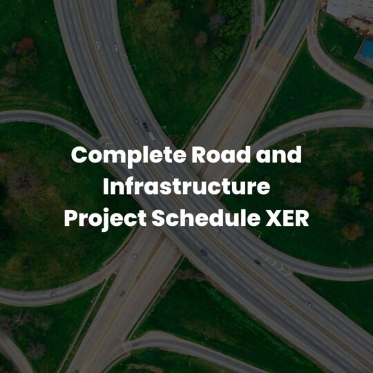 Complete Road And Infrastructure Project Schedule XER | Softedemy